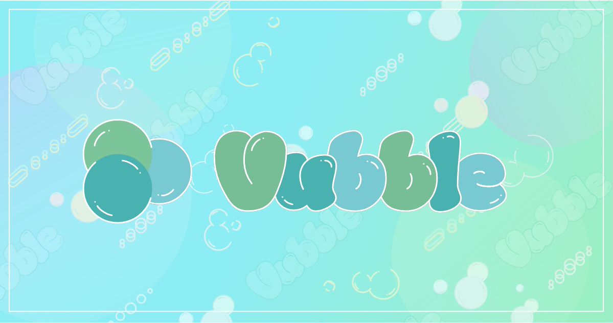 Vubble(バブル)